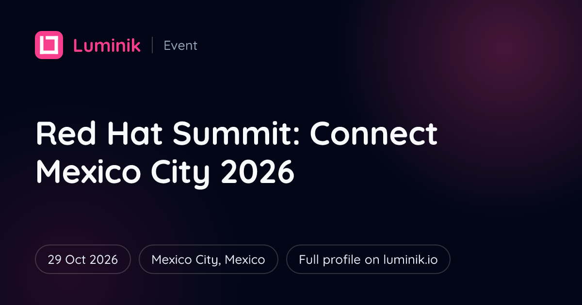 Red Hat Summit: Connect Mexico City 2026: dates | Luminik
